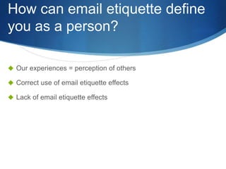 Importance of email etiquette, pptx. | PPTX