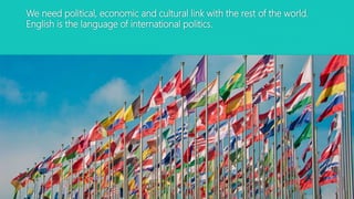 Importance of english language | PPTX