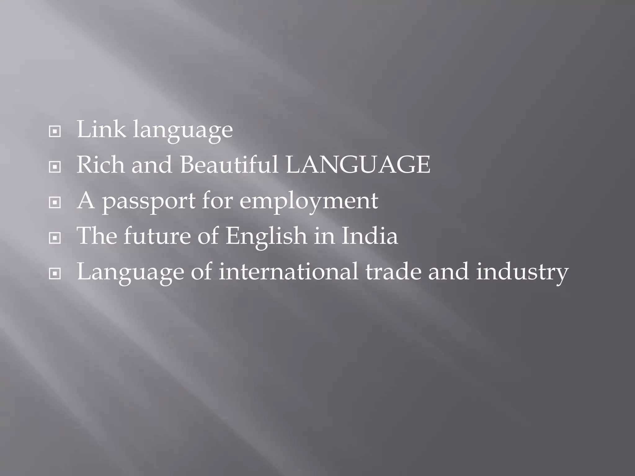 Importance of english language | PPTX