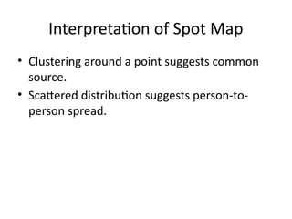 Importance_of_Epidemic_Curve_and_Spot_Map_PSM.pptx