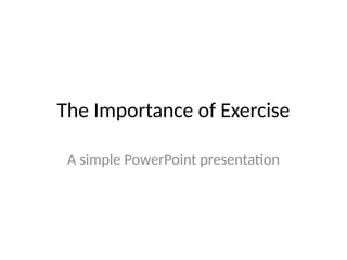 Importance_of_Exercise_Presentation.pptx