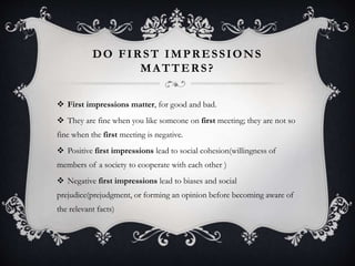 IMPORTANCE OF FIRST IMPRESSION.pptx