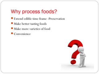 Importance of Food Processing | PPT