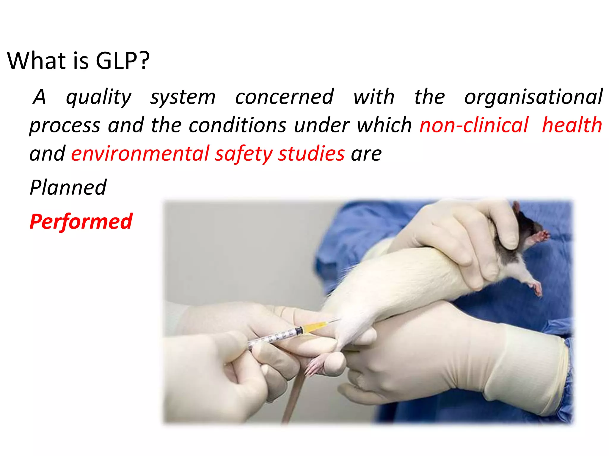 Importance of GLP in safety assessment | PPT