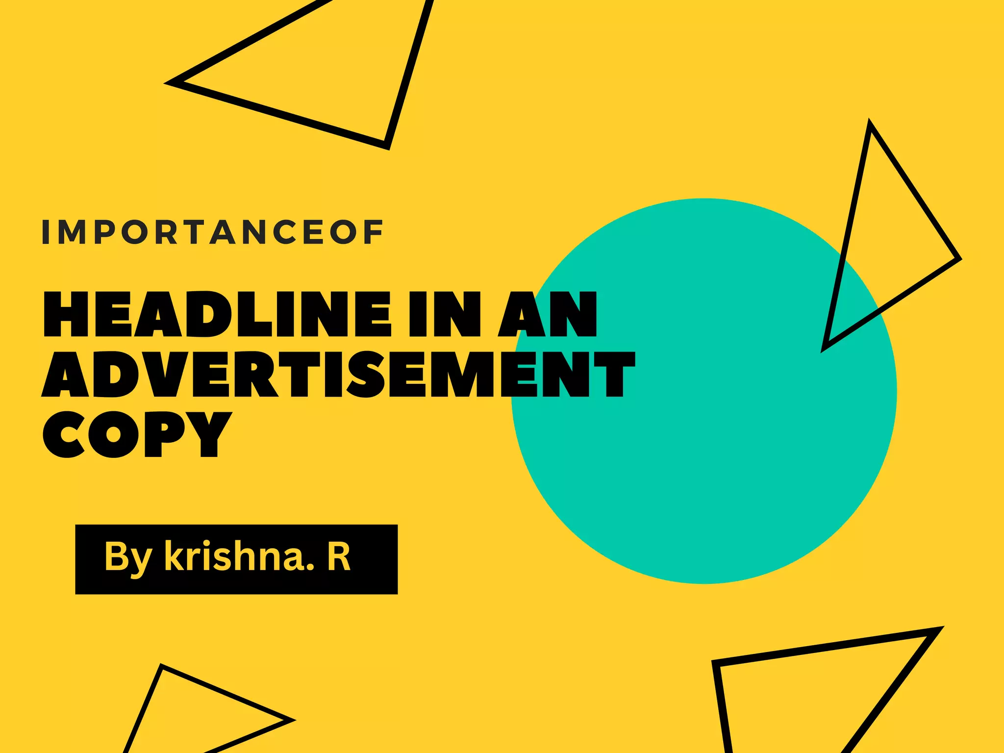 IMPORTANCE IN AN HEADLINE IN AN ADVERTISEMENT COPY | PPT