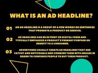 IMPORTANCE IN AN HEADLINE IN AN ADVERTISEMENT COPY | PPT