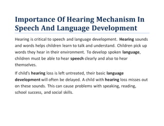 Importance of hearing mechanism in speech and language development | DOCX