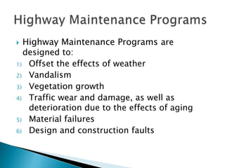 Importance of highway maintenance | PPTX