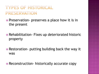 Importance of historical preservation speech | PPTX