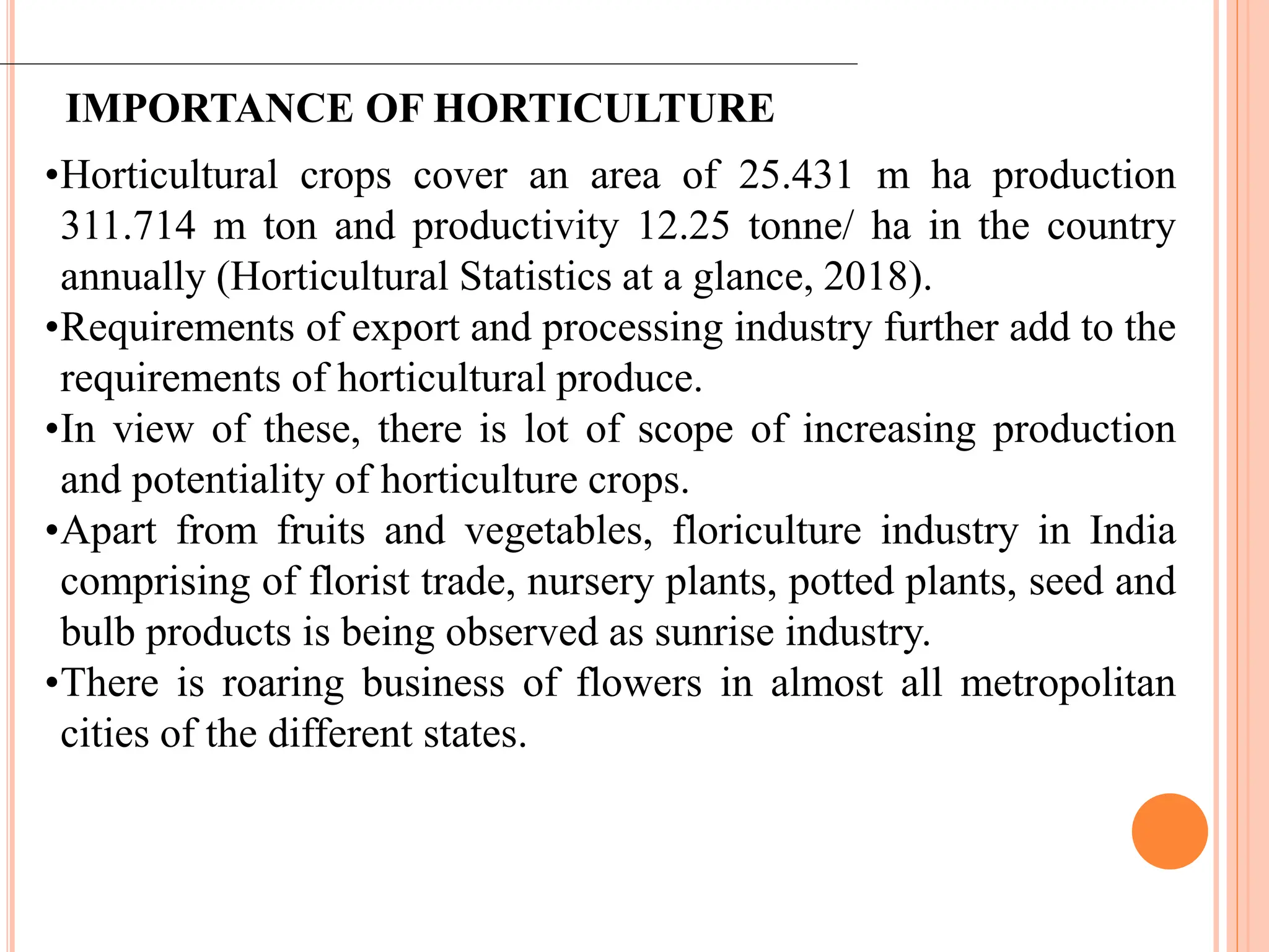 Importance of horticulture and scope of horticulture | PPTX
