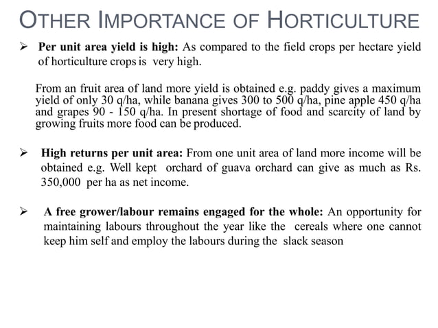 Importance of horticulture and scope of horticulture | PPTX | Gardening | Home & Garden