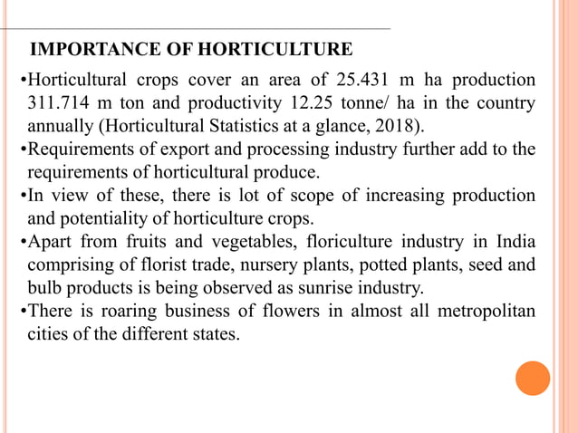 Importance of horticulture and scope of horticulture | PPTX | Gardening | Home & Garden