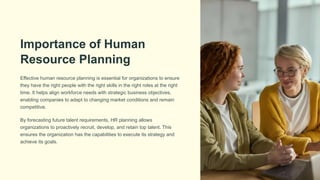 Importance of Human Resource Planning... | PPTX