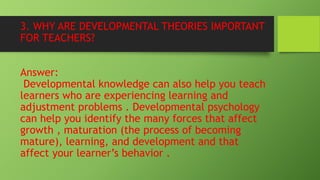 Importance of Human Development Theories - Copy - Copy.pptx
