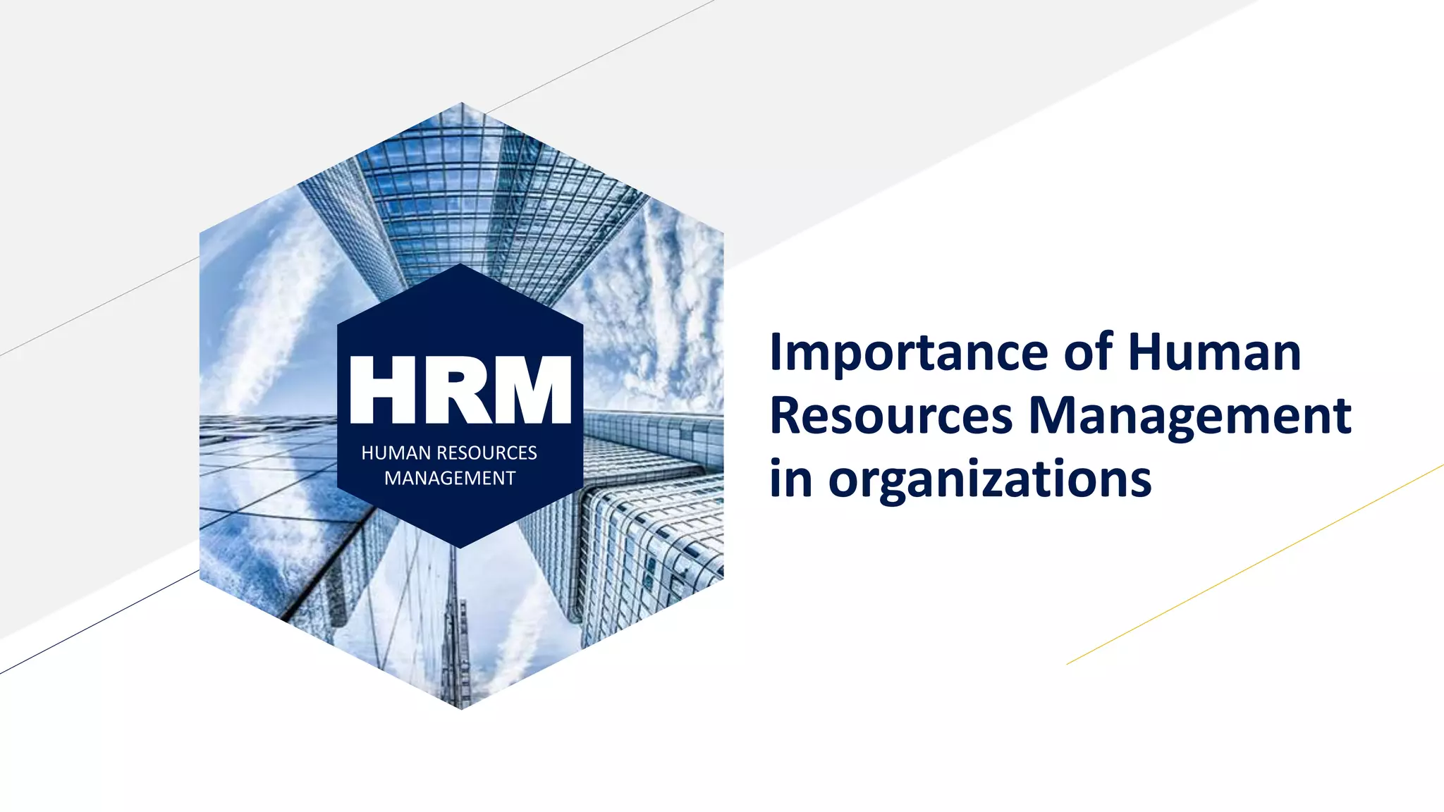 Importance of Human Resources Management in organizations.pptx