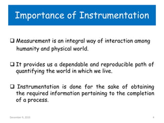 IMPORTANCE OF INSTRUMENATION SYSTEM AND WHERE USED.ppt