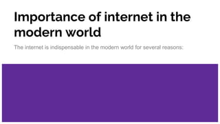 Importance of internet in the modern world.pptx
