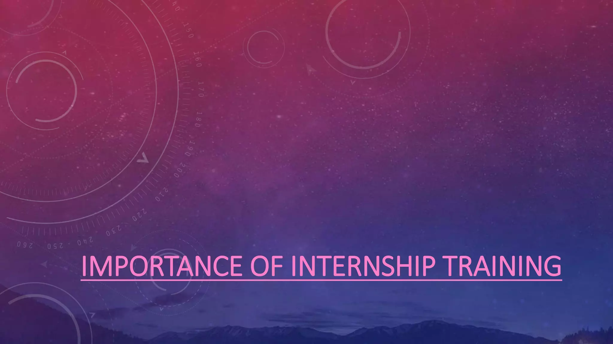 Importance of internship training | PPT | Free Download