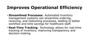 Importance of Inventory Management in Healthcare.pptx
