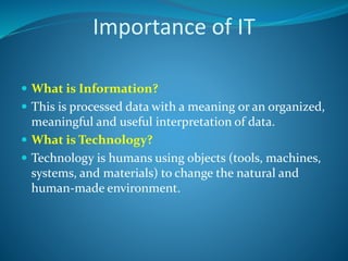 Importance of IT | PPT