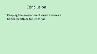 Importance_of_Keeping_Environment_Clean.pptx