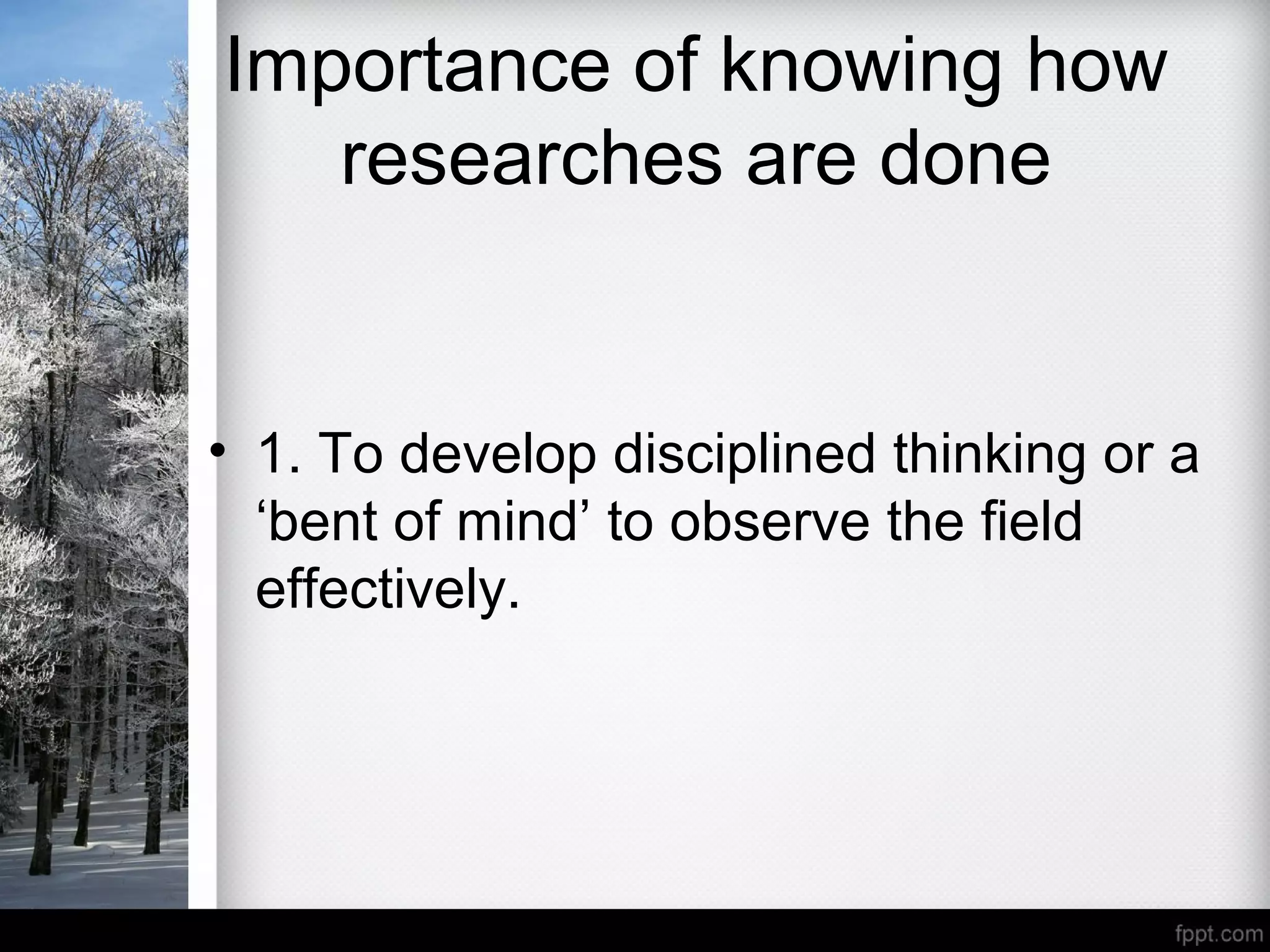 Importance of knowng how research is done | PPT