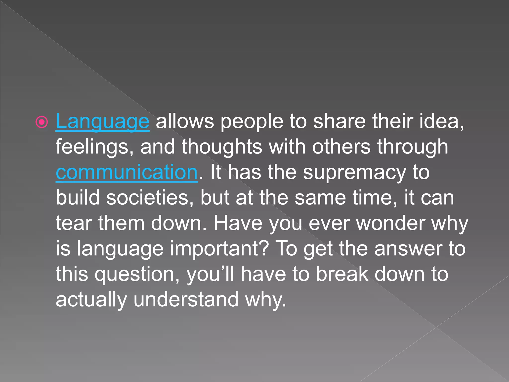 Importance of language in communication | PPTX