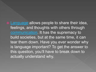 Importance of language in communication | PPTX