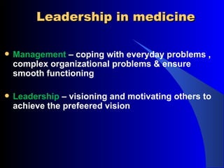 Importance of leadership in medical practice | PPT