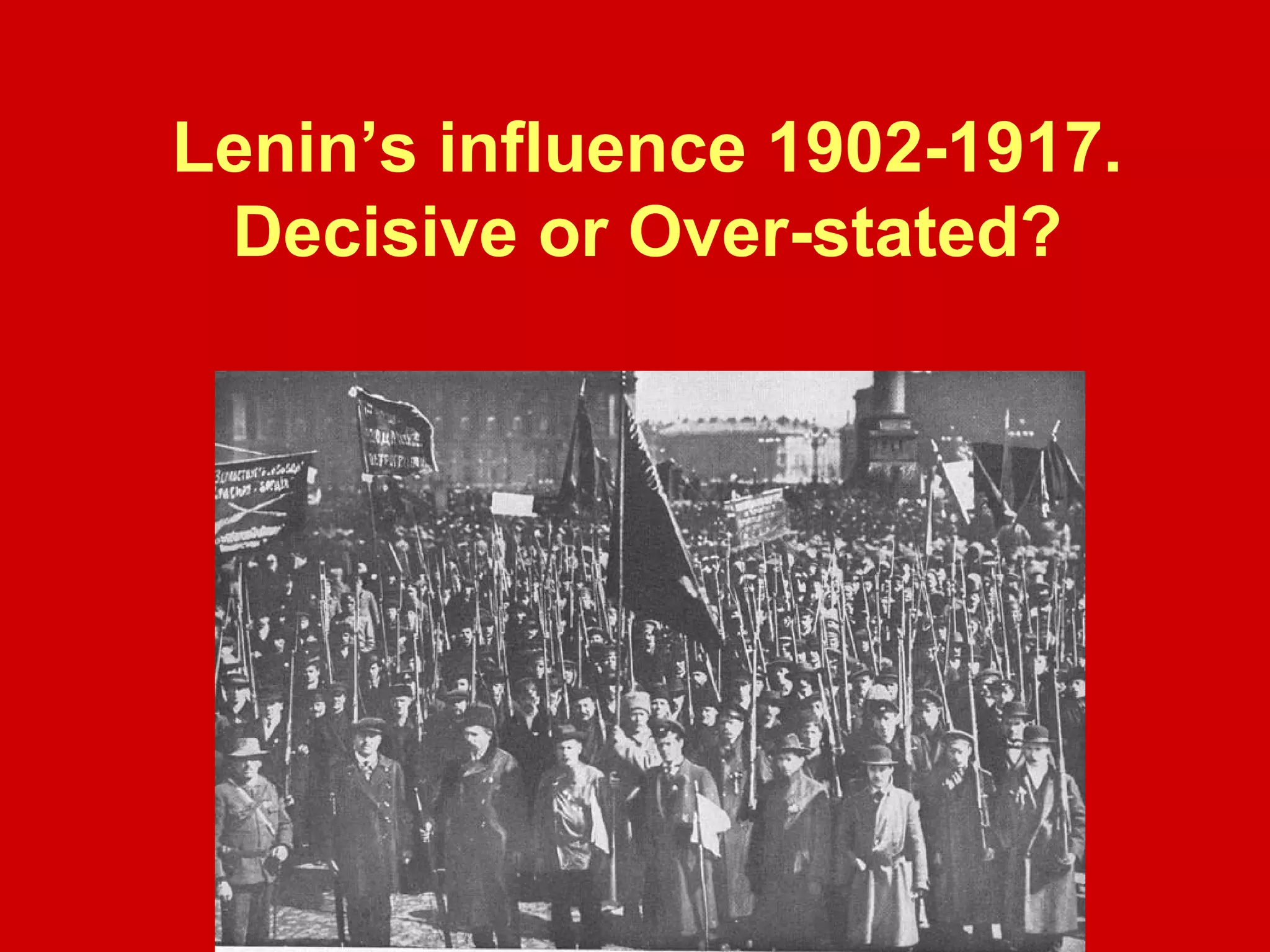 Importance of lenin to 1917 | PPT