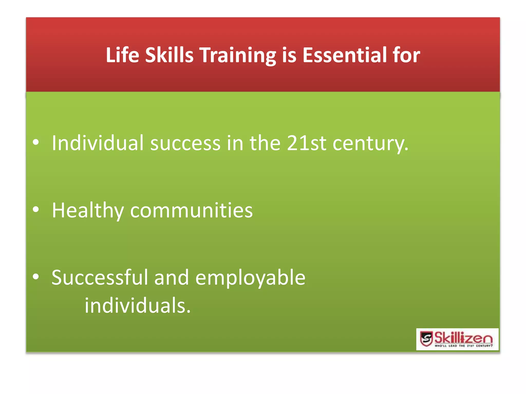 Importance of Life Skills Training "Make the Most out of Life with Life ...