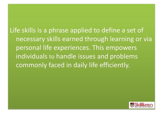 Importance of Life Skills Training "Make the Most out of Life with Life ...