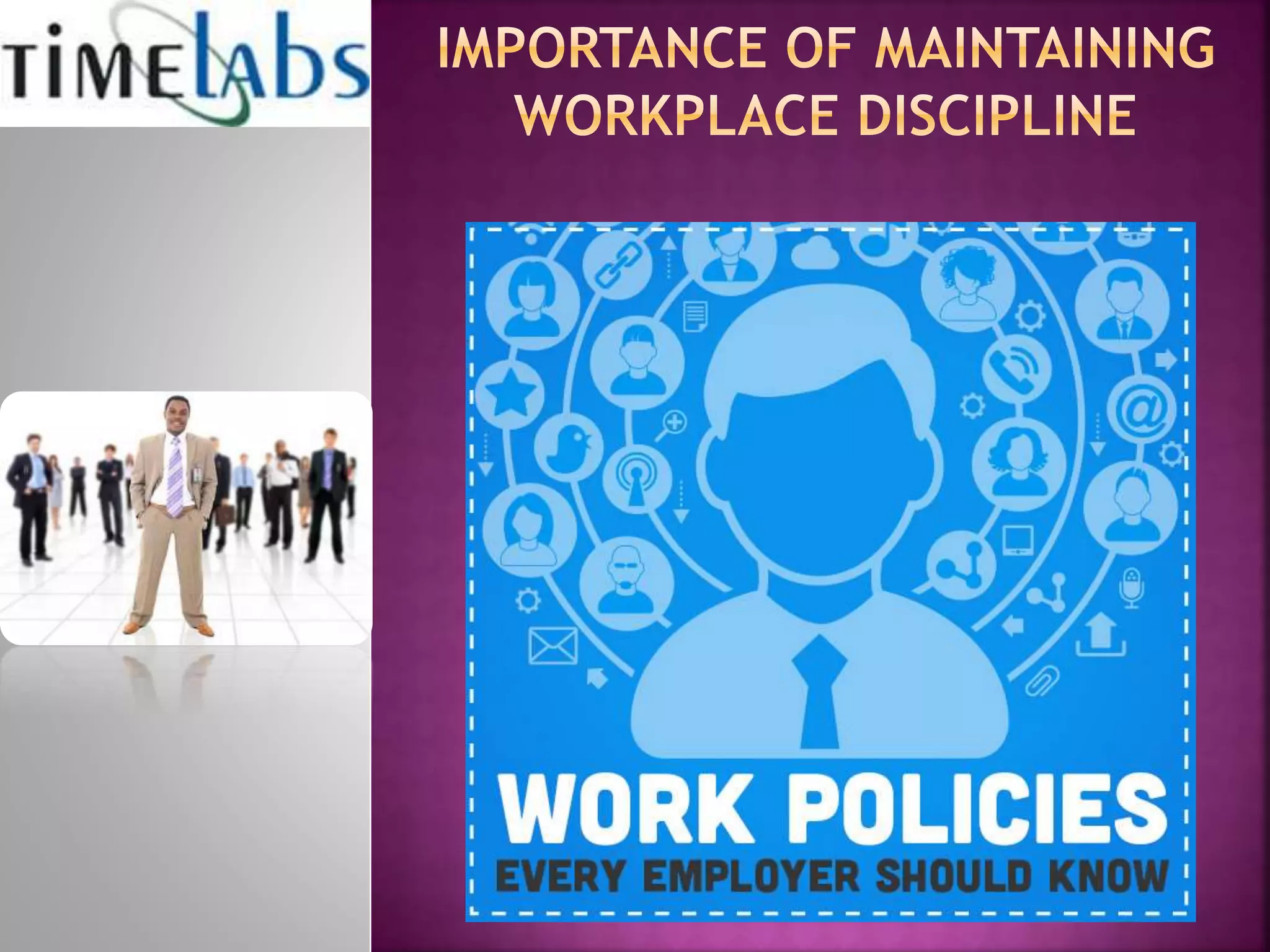 Importance of Maintaining Workplace Discipline | PPTX