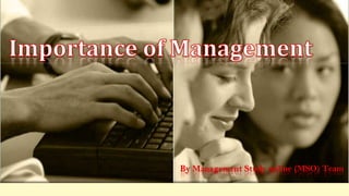 Importance of management | PPTX