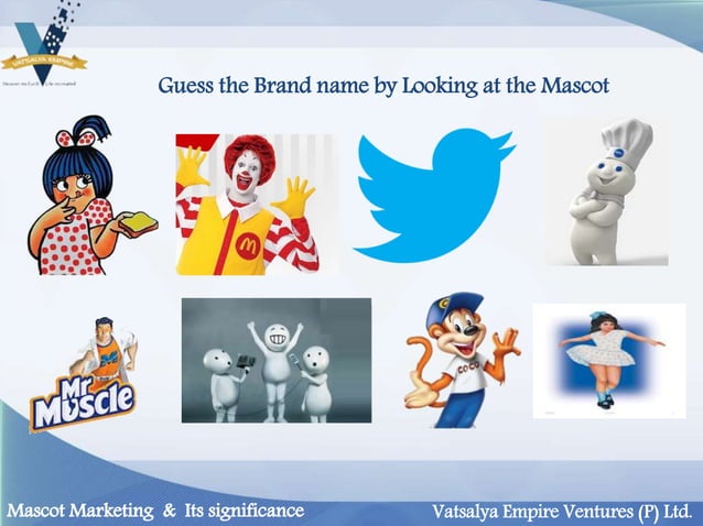 Importance of mascot branding by Vatsalya Empire | PPTX | Marketing and ...
