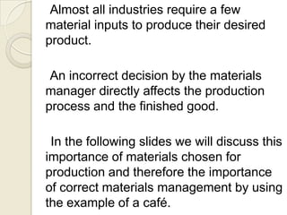 Importance of materials in production system model | PPTX