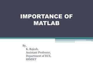 Importance of matlab | PPTX
