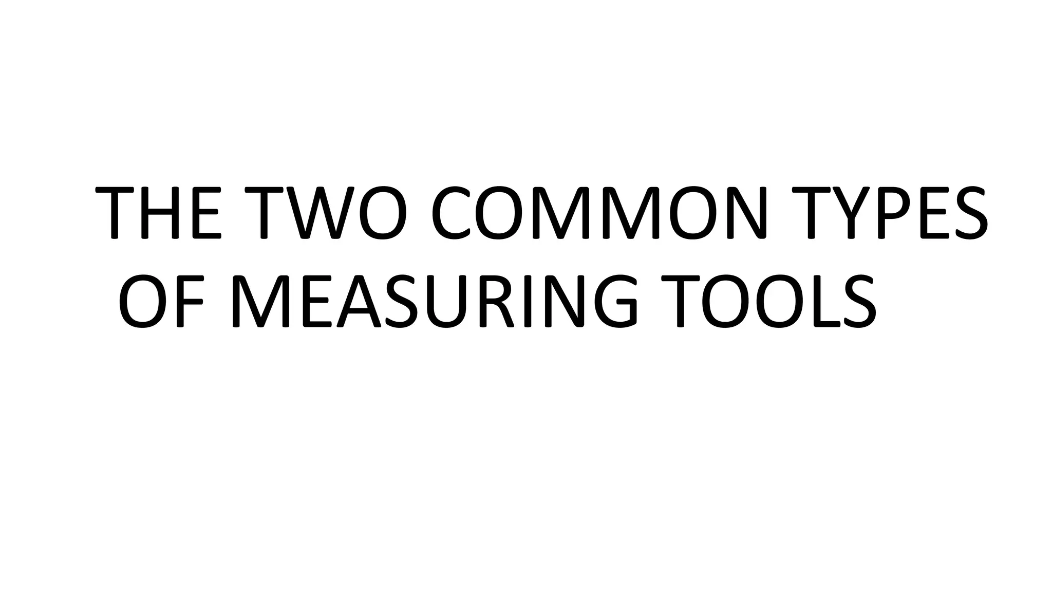 IMPORTANCE OF MEASURING TOOLS.pptx