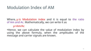 Importance of Modulation, Principles of Amplitude Modulation (AM).ppt