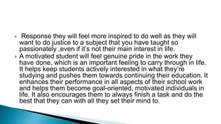 Importance of motivation in teaching and learning | PPTX