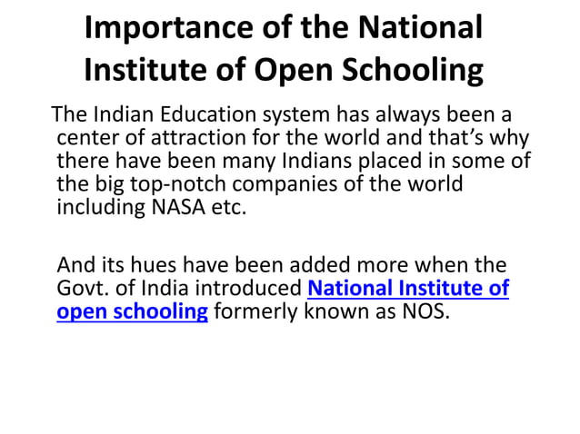 Importance of national institute of open schooling.pptx