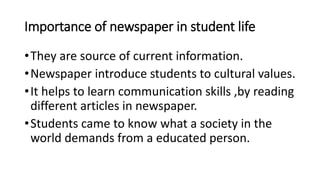 Importance of newspaper in our daily life | PPTX