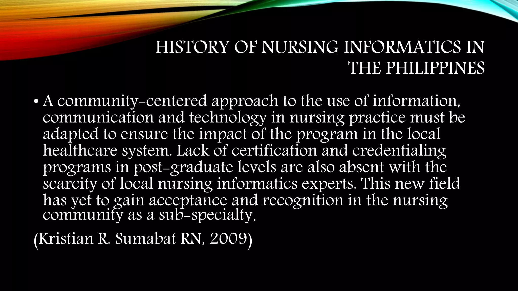 Importance of nursing informatics in philippine healthcare delivery ...