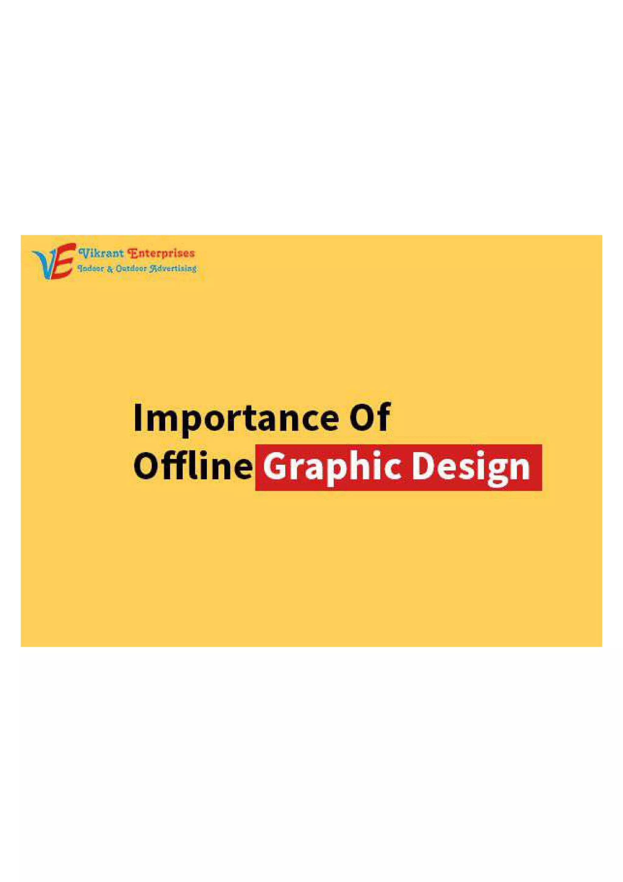 IMPORTANCE OF OFFLINE GRAPHIC DESIGN | PDF