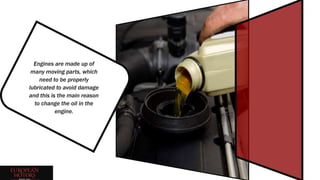 Importance of Oil Change for Car Engine | PPTX