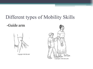 Importance of orientation and mobility training | PPTX