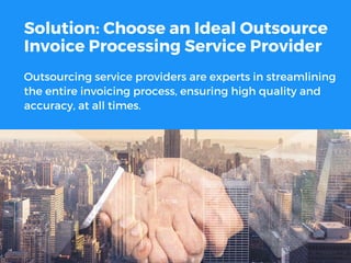 Importance of Outsourcing Invoice Processing | PPT