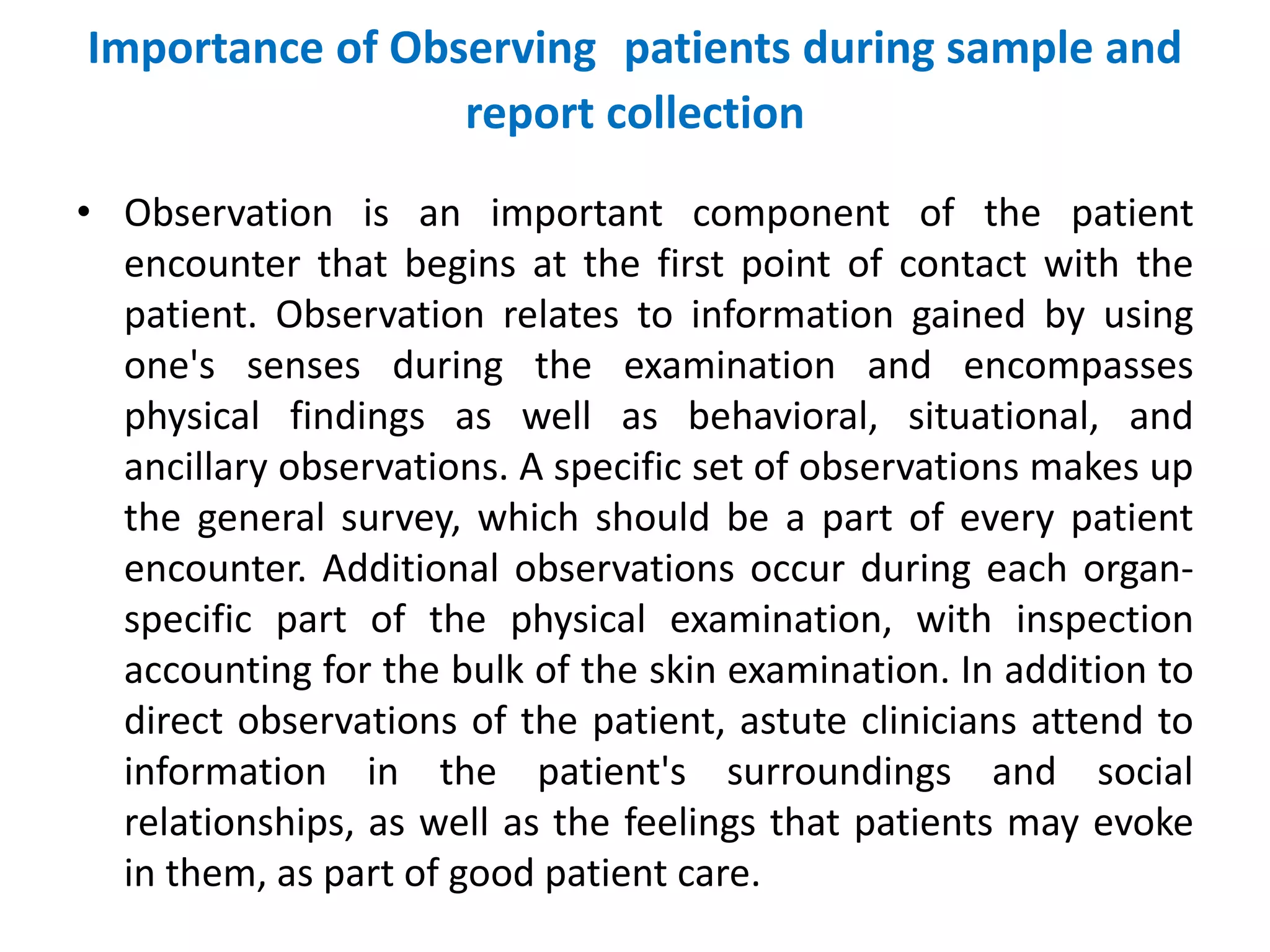 Importance of patient observation, method of observation, importance of ...
