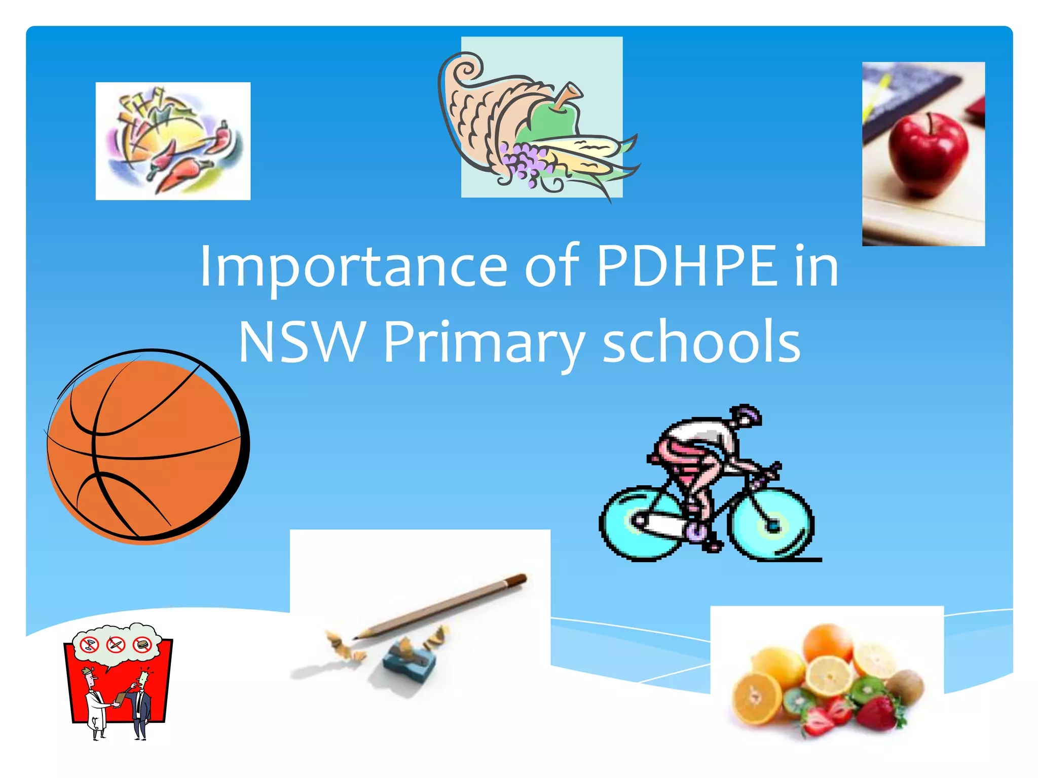 Importance of pdhpe | PPTX | Fitness and Exercise | Healthy Living