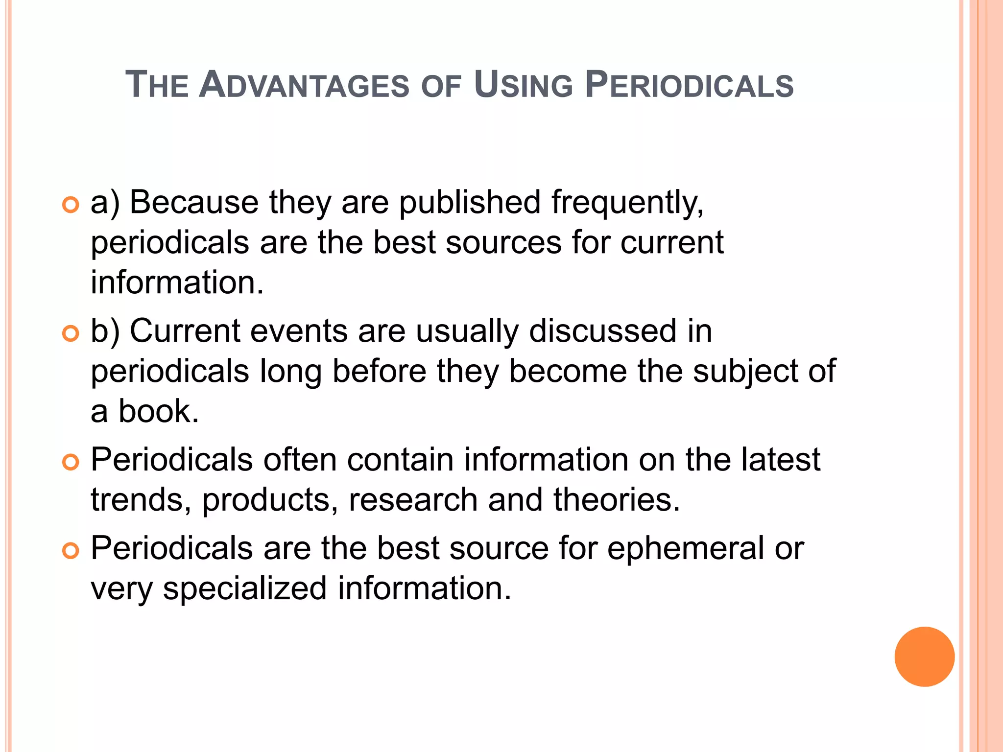 Importance of periodicals | PPTX
